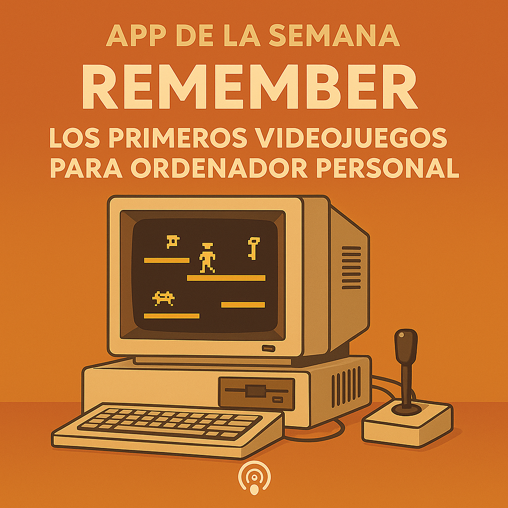 Remember: los primeros videojuegos para ordenador personal – TecnoAp21